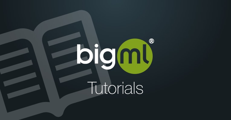 Tutorials | BigML.com